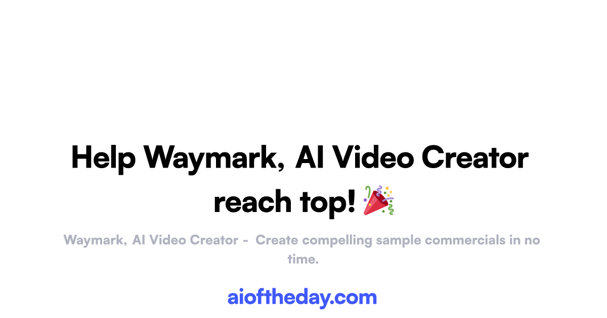 Waymark, AI Video Creator - aioftheday.com