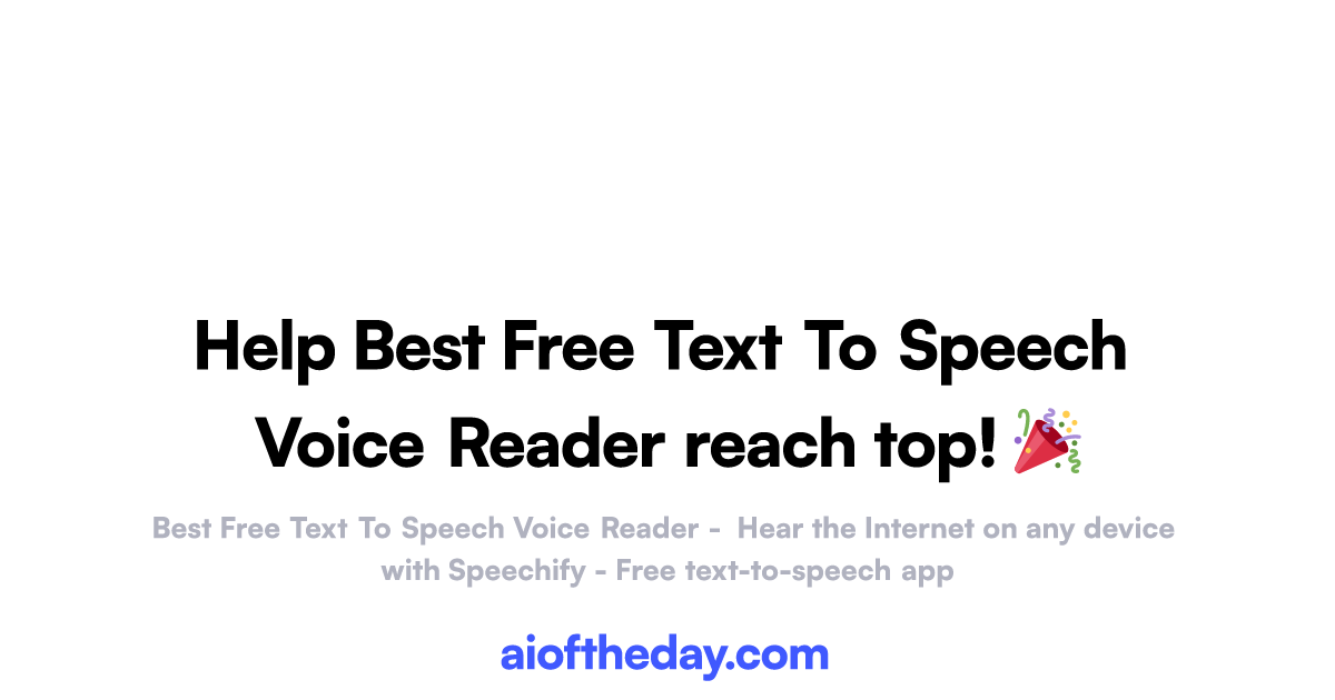 Best Free Text To Speech Voice Reader - aioftheday.com