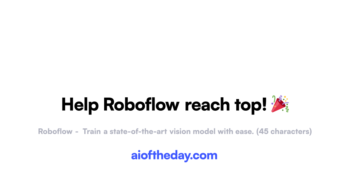 Roboflow - aioftheday.com