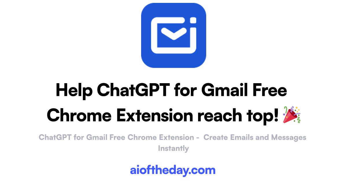 ChatGPT for Gmail Free Chrome Extension - aioftheday.com