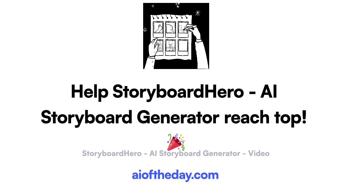 StoryboardHero - AI Storyboard Generator - aioftheday.com