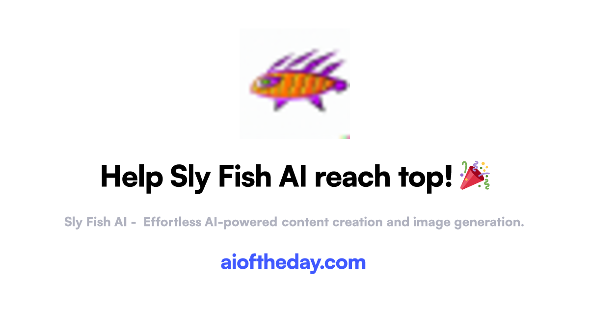 Sly Fish AI - aioftheday.com